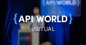 API World – World's Largest API Conference & Expo, San Jose