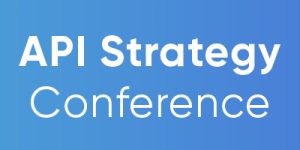 API World – World's Largest API Conference & Expo, Santa Clara, CA
